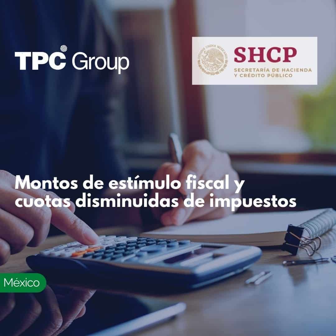 Montos de estímulo fiscal y reducción de impuestos