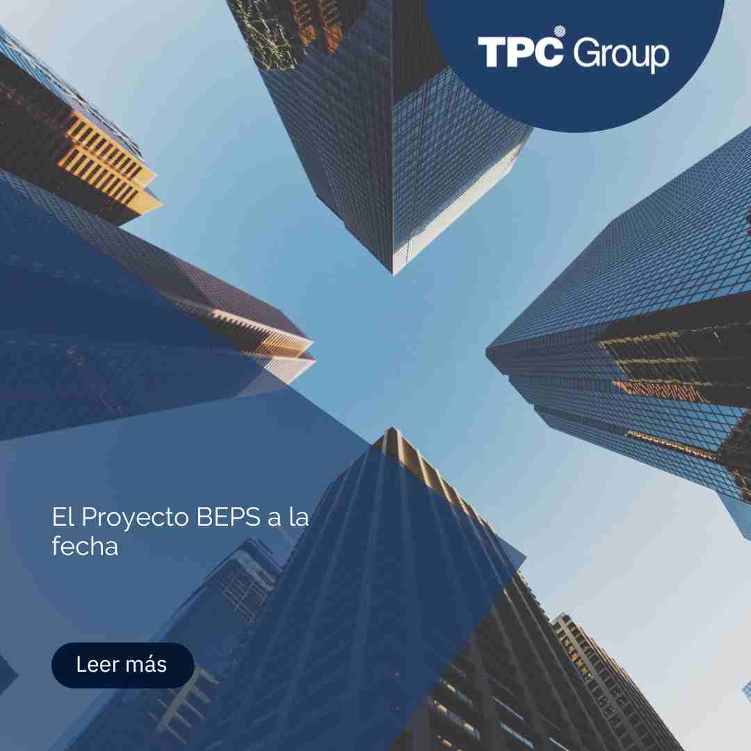 El Proyecto BEPS a la fecha - TPC Group