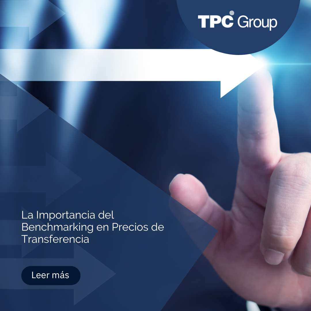 Benchmarking en Precios de Transferencia - TPC Group
