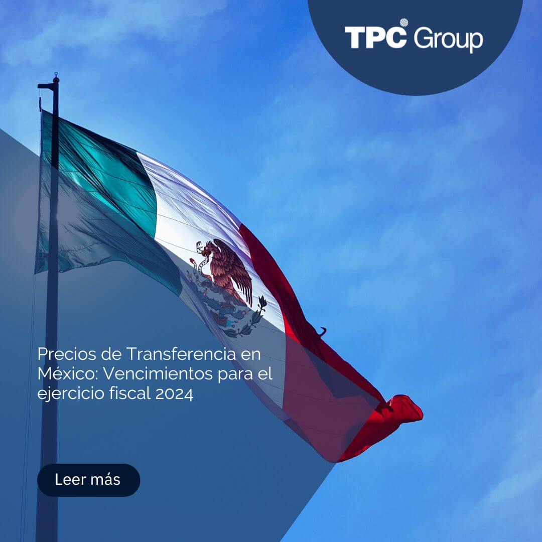 Precios de Transferencia en México: Ejercicio fiscal 2024
