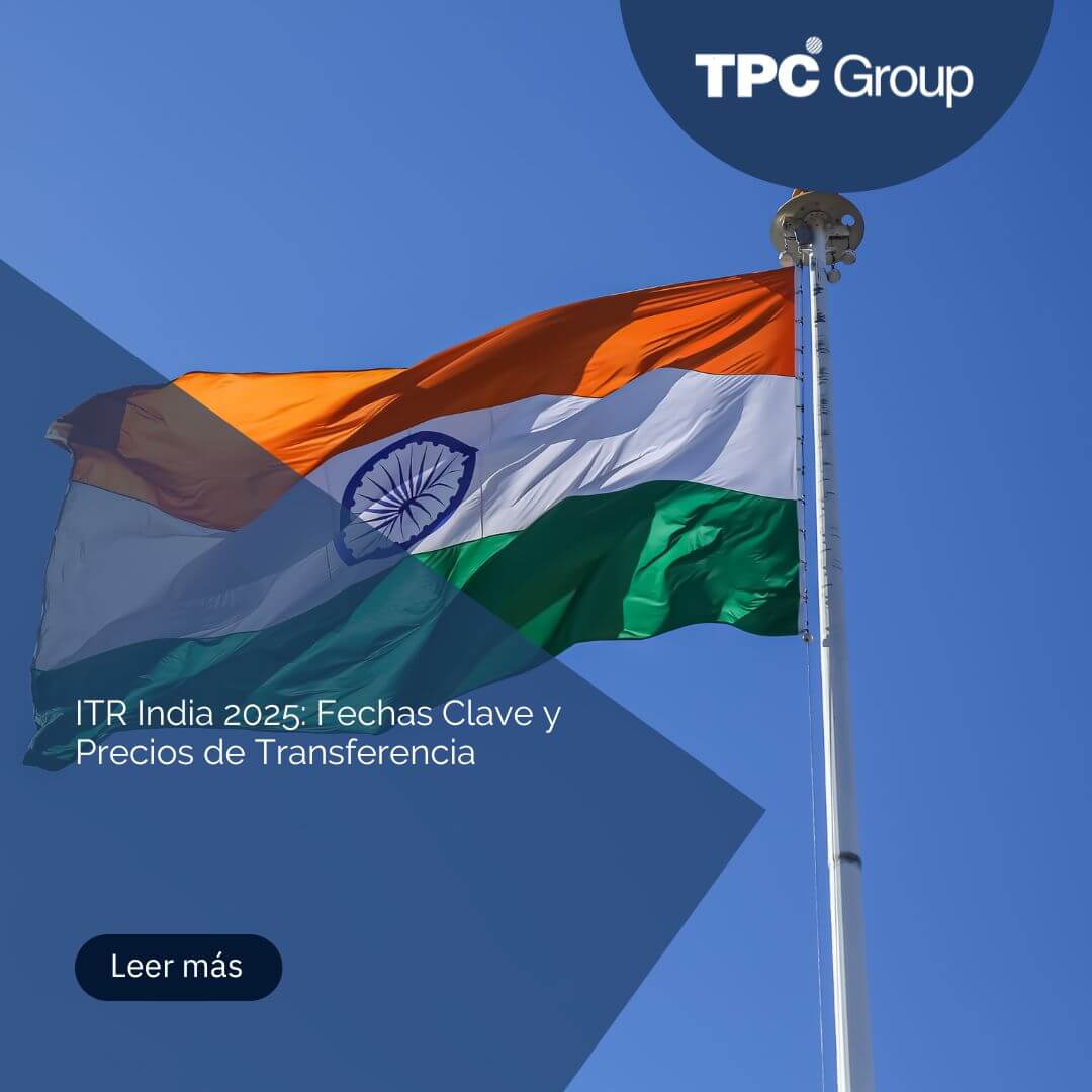 ITR India 2025: Fechas Clave y Precios de Transferencia