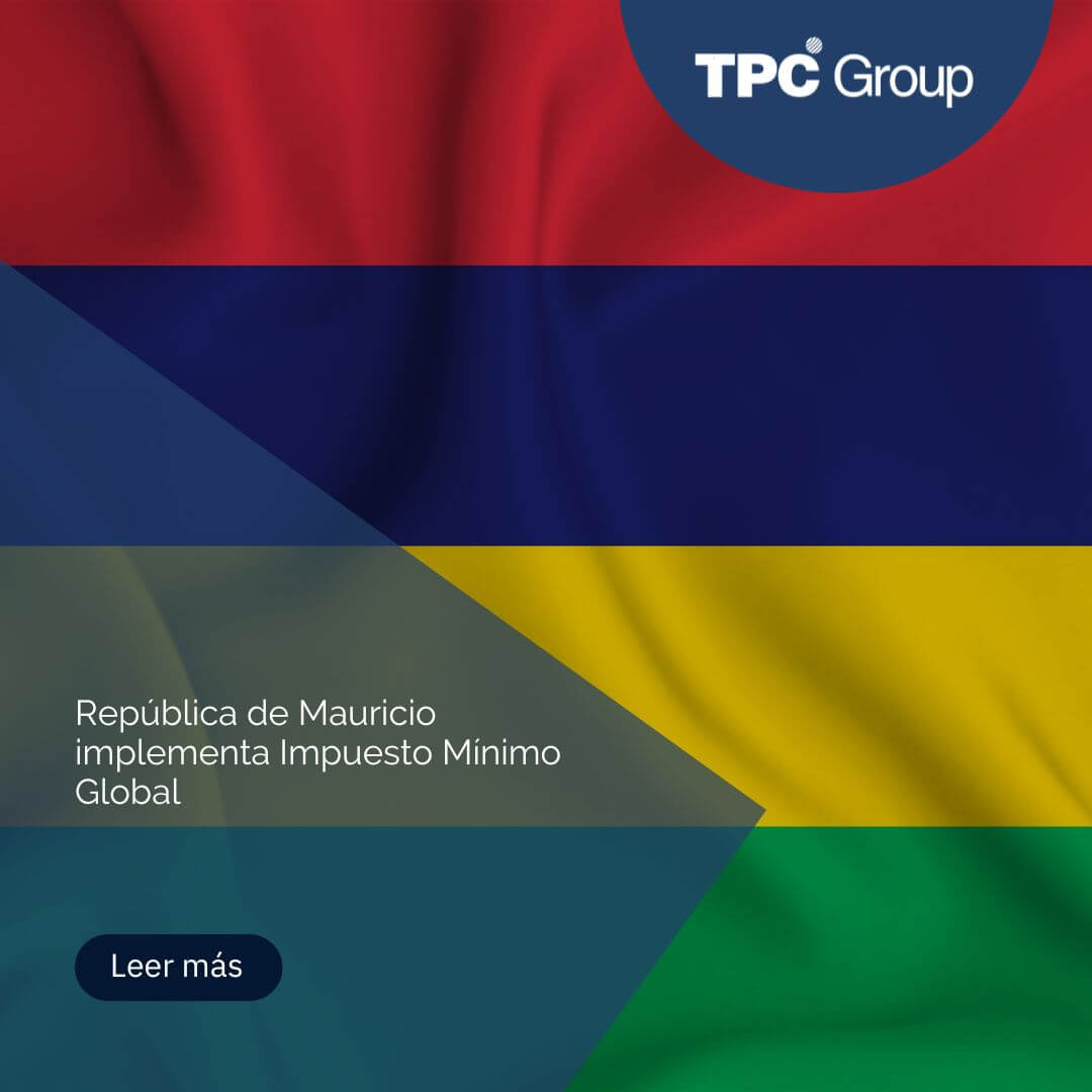 Mauricio implementa Impuesto Mínimo Global - TPC Group